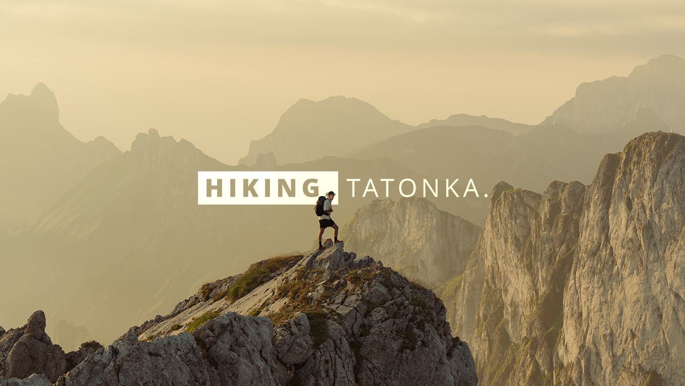 Hiking. Tatonka.